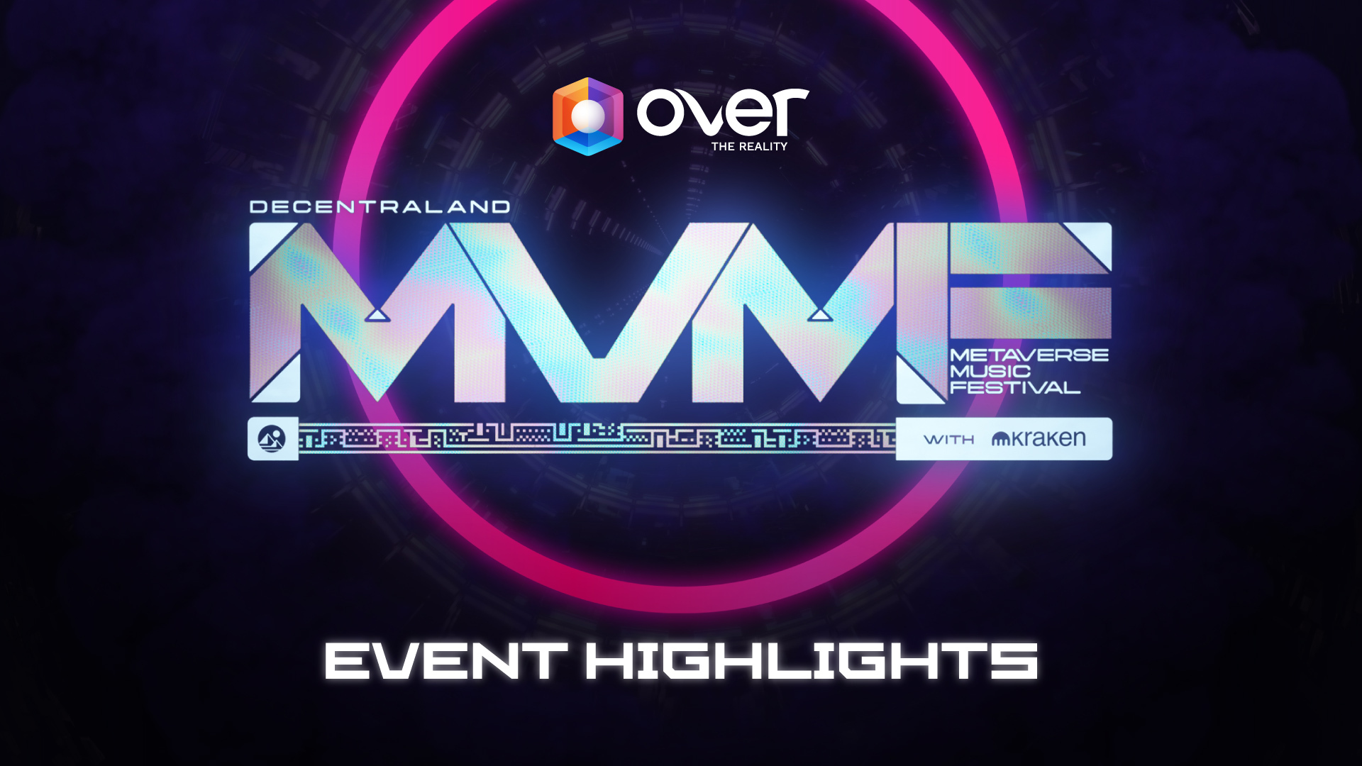 Record Numbers for Decentraland Metaverse Music Festival 2022 on OVER ...