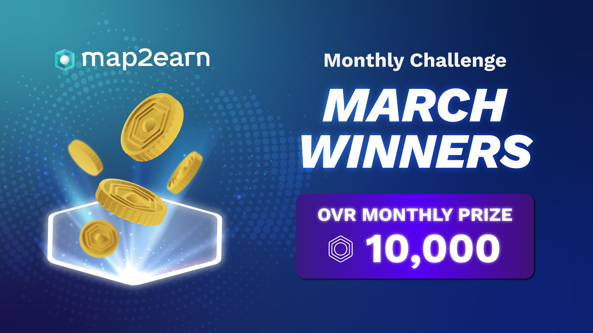 March OVER map2earn® winners announced! - Blog march-over-map2earn ...